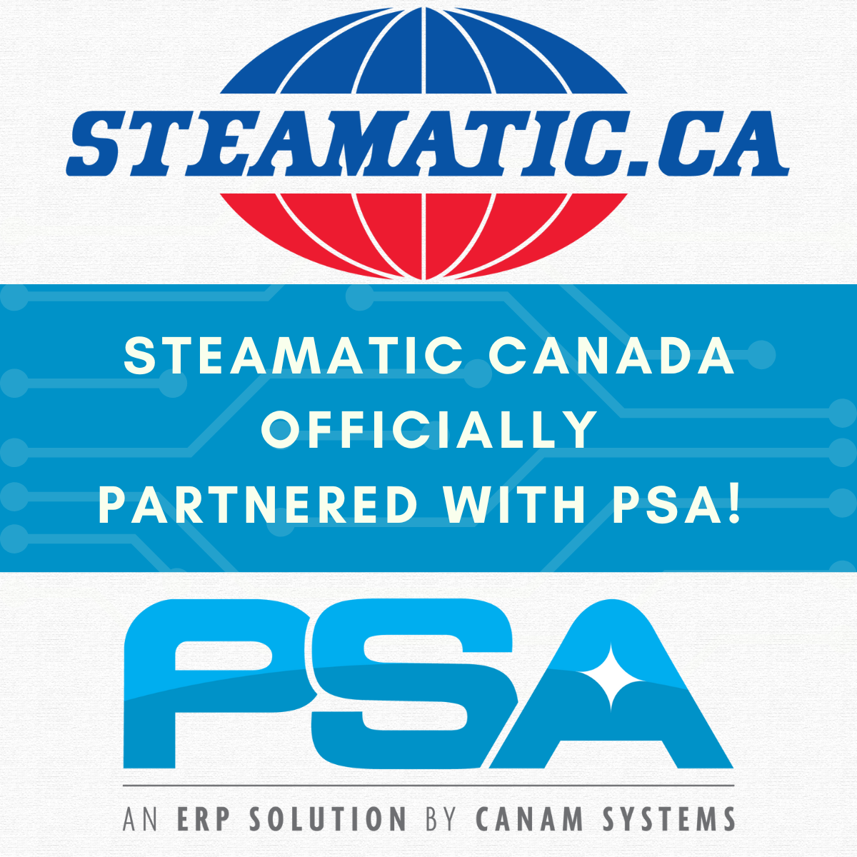Steamatic Canada chose PSA as Restoration Technology Provider
